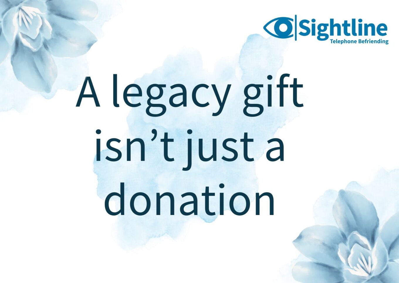 Legacy gift - Sightline
